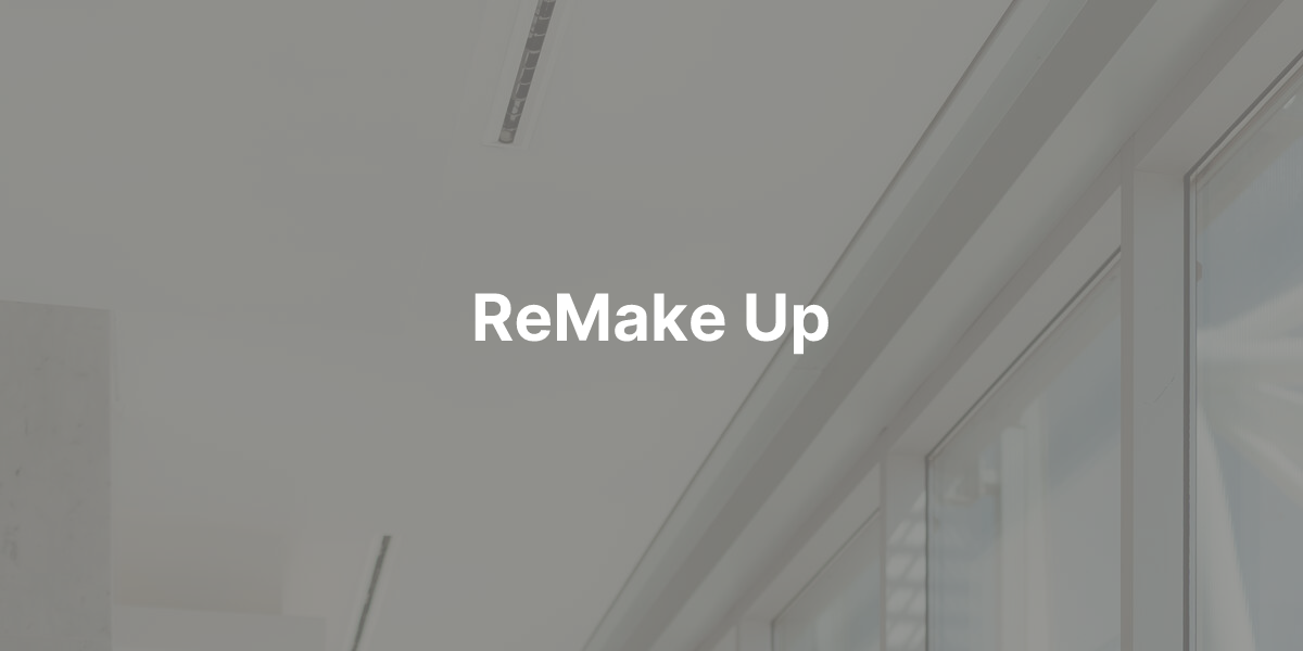 ReMake Up